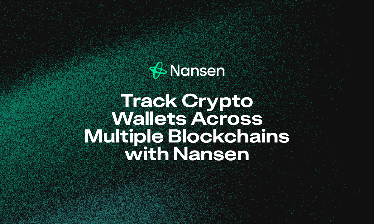 How to Track Crypto Wallets Across Multiple Blockchains with Nansen: The Ultimate Crypto Wallet ...
